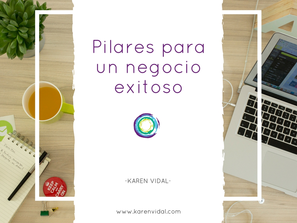 Programa Pilares para un negocio exitoso – Karen Vidal